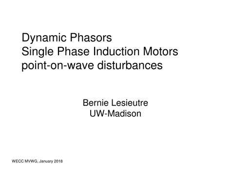 Ppt Modeling Single Phase Induction Motors With Dynamic Phasors