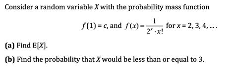 Solved Consider A Random Variable X With The Probability Chegg