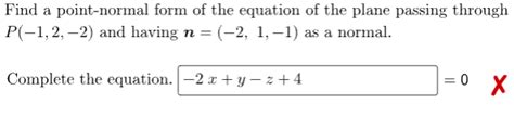 Solved Find A Point Normal Form Of The Equation Of The