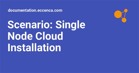 Scenario Single Node Cloud Installation Documentation Eccenca Com