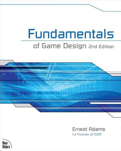 Fundamentals Of Game Design 2nd Edition Controses Store