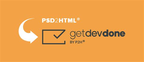 Psd2html Is Now Getdevdone Getdevdone Blog
