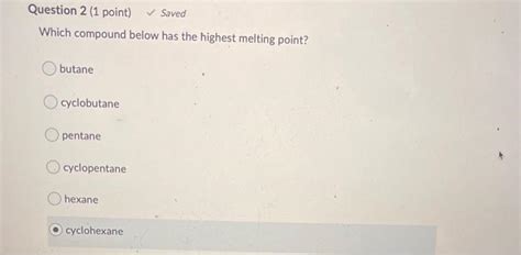 Solved Which Of The Following Alkanes Has The Highest