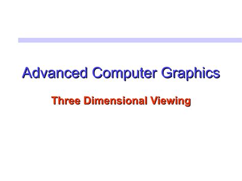 Three Dimensional Concepts Computer Graphics Ppt