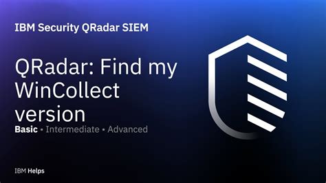 Qradar Find Your Wincollect Version Youtube