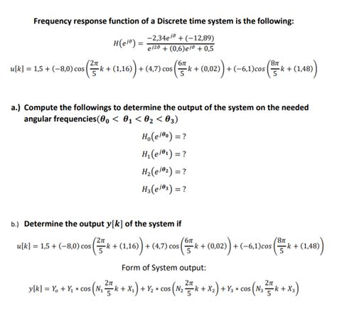 Solved Frequency Response Function Of A Discrete Time System Chegg
