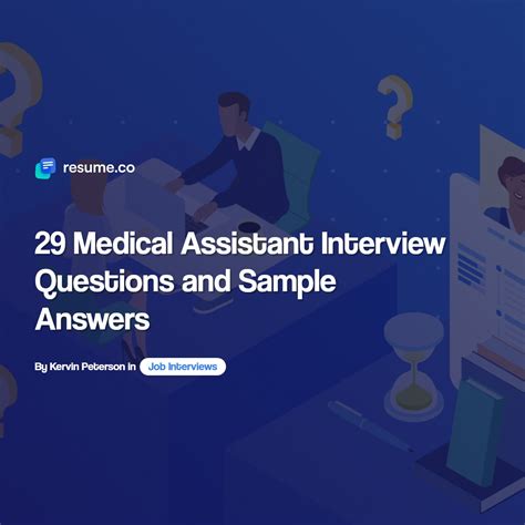 29 Medical Assistant Interview Questions And Sample Answers