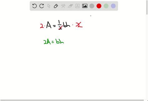 solved solve each formula for the specified variable 𝒜 1 2 b h for
