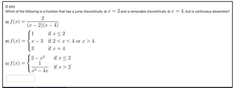 Solved Which Of The Following Is A Function That Has A Jump