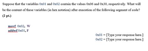 Solved Suppose That The Variables 0x01 And 0x02 Contain The