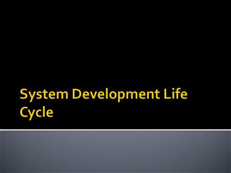 System Development Life Cycle Ppt