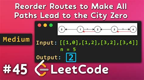 reorder routes to make all paths lead to the city zero Çözümü