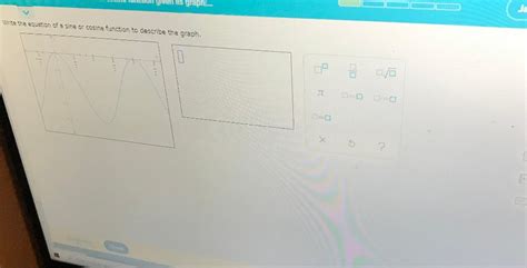 Solved Given Its Graph Write The Equation Of A Sine Or Chegg