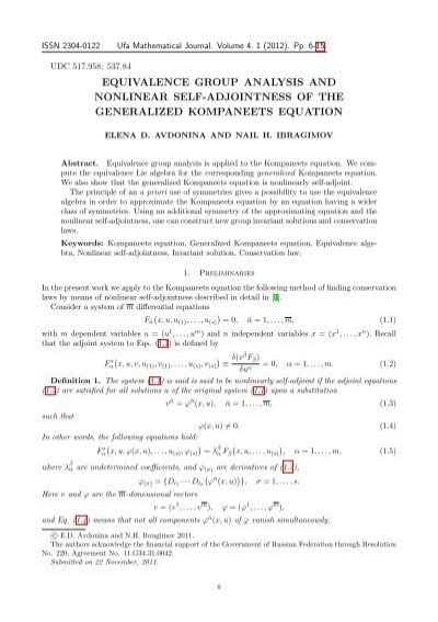 Equivalence Group Analysis And Nonlinear Self Adjointness Of The