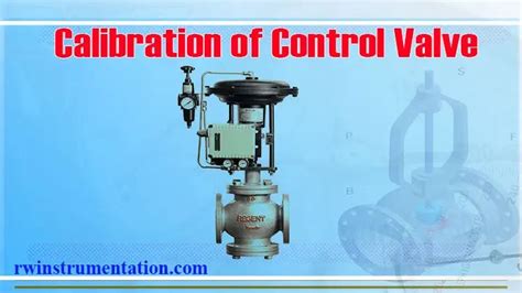 Calibration of Control Valve