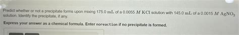 Predict Whether Or Not A Precipitate Forms Upon