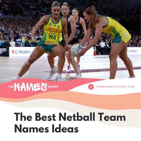 215 Best Netball Team Names Ideas And Suggestions