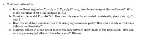 Solved 4 Nonlinear Estimation A In A Nonlinear Regression