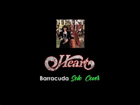 Barracuda Guitar Solo Cover Tribute To Heart Youtube