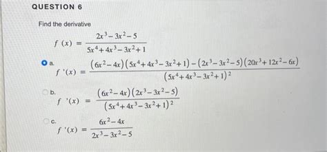 Solved Find the derivative f(x)=5x4+4x3−3x2+12x3−3x2−5 | Chegg.com