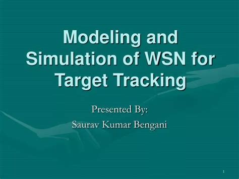 ppt modeling and simulation of wsn for target tracking powerpoint