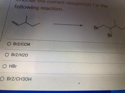 Solved Corgent S For The Following Reaction Br Ccl4
