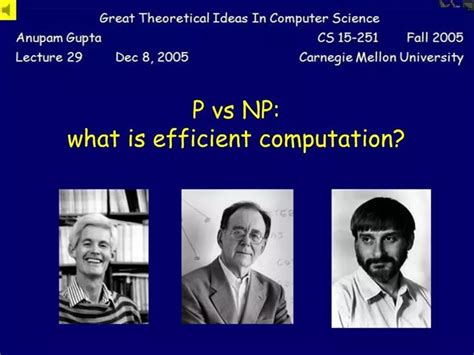 Ppt P Vs Np What Is Efficient Computation Powerpoint Presentation