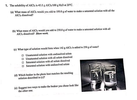 Solved 7 The Solubility Of Alcl3 Is 45 8 G Aic13 100 G H2o