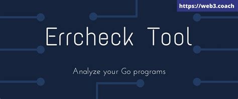 Analyze Your Go Programs For Unchecked Errors With Errcheck Tool Rgolang