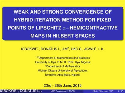Pdf Weak And Strong Convergence Of Hybrid Iteration Scheme To The