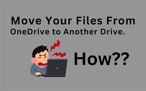 Three Simple Methods To Move Your Files From Onedrive To Another