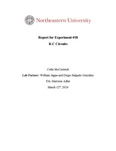 Exp R C Circuits Report For Experiment R C Circuits Colin McCormick Lab Partner William