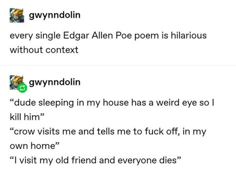 Poe Without Context Curatedtumblr