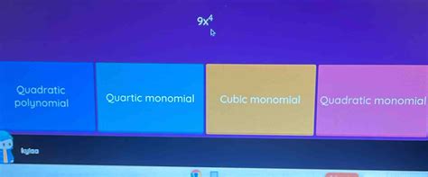 Solved 9x 4 Quadratic Polynomial Quartic Monomial Cubic Monomial Quadratic Monomial Kyiao [math]