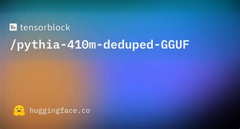Tensorblock Pythia M Deduped GGUF Hugging Face