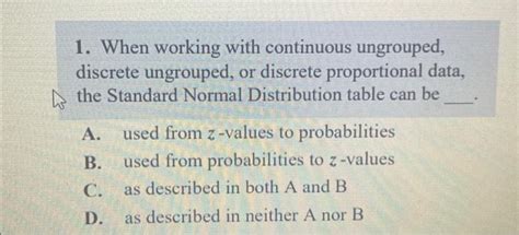 Solved 1 When Working With Continuous Ungrouped Discrete