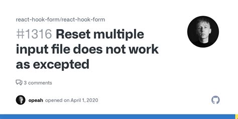 Reset Multiple Input File Does Not Work As Excepted Issue React Hook Form React Hook