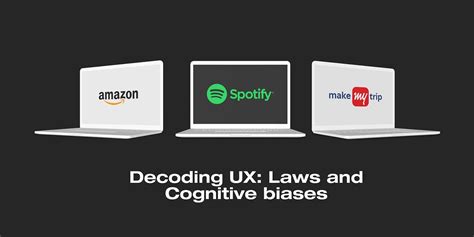 Decoding UX: Analyzing Amazon, Spotify, and MakeMyTrip Through UX Laws and Cognitive Biases | by ...