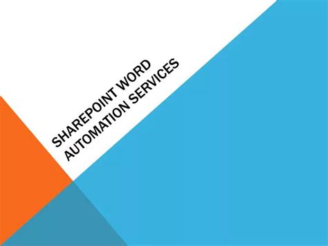 Ppt Sharepoint Word Automation Services Powerpoint Presentation Free