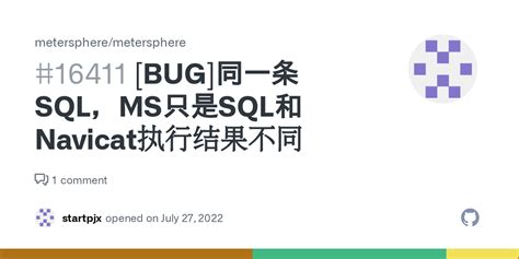 [bug]同一条sql，ms只是sql和navicat执行结果不同 · Issue 16411 · Metersphere Metersphere · Github