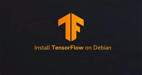 如何在debian 9安装tensorflow Myfreax