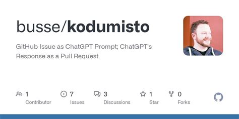 Kodumisto Github Issue As Chatgpt Prompt Chatgpts Response As A Pull Request Rchatgpt