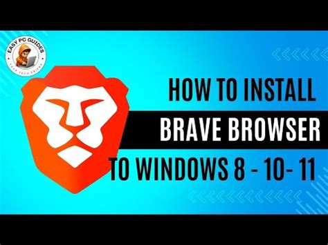 How to Install Brave Browser on Windows 8, 10, & 11 | Step-by-Step Guide in 2024 - YouTube