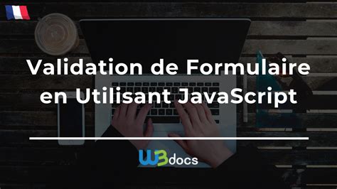 Validation De Formulaire En Utilisant Javascript