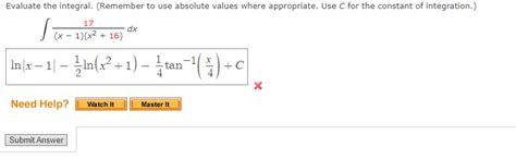 Solved Evaluate The Integral Remember To Use Absolute Chegg Com