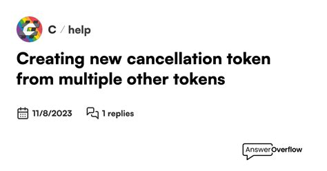 Creating New Cancellation Token From Multiple Other Tokens C