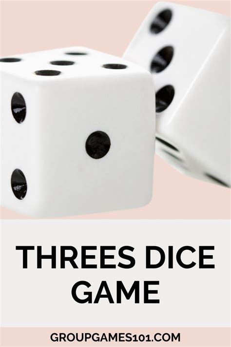 Threes Dice Game An Addicting Game Dice Games Fun Card Games