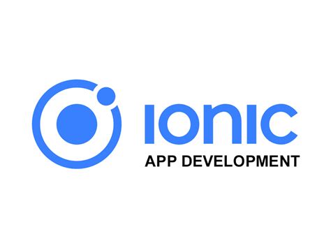 The Key Reasons To Choose Ionic Framework For App Development The