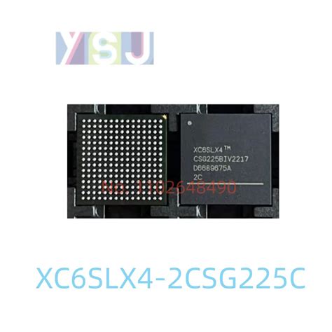 Xc6slx4 2csg225c Ic Fpga Original Field Programmable Gate Array 