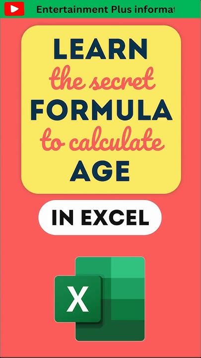 Learn The Secret Formula To Calculate Age Exceltips Exceltutorial